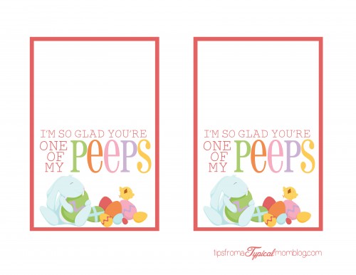 Free Easter Printable- I’m So Glad You’re One of My Peeps - Tips from a ...