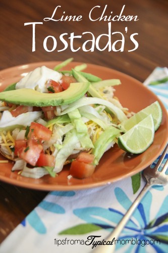 Lime Chicken Tostada’s recipe for Cinco de Mayo - Tips from a Typical Mom