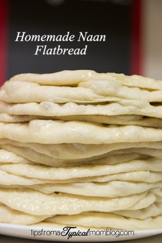 Homemade Naan Flatbread - Tips from a Typical Mom