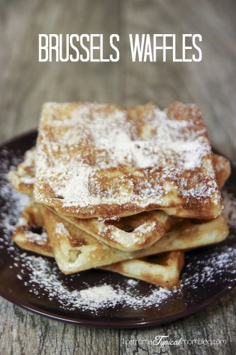 Traditional Brussels Waffles Recipe - Tips from a Typical Mom