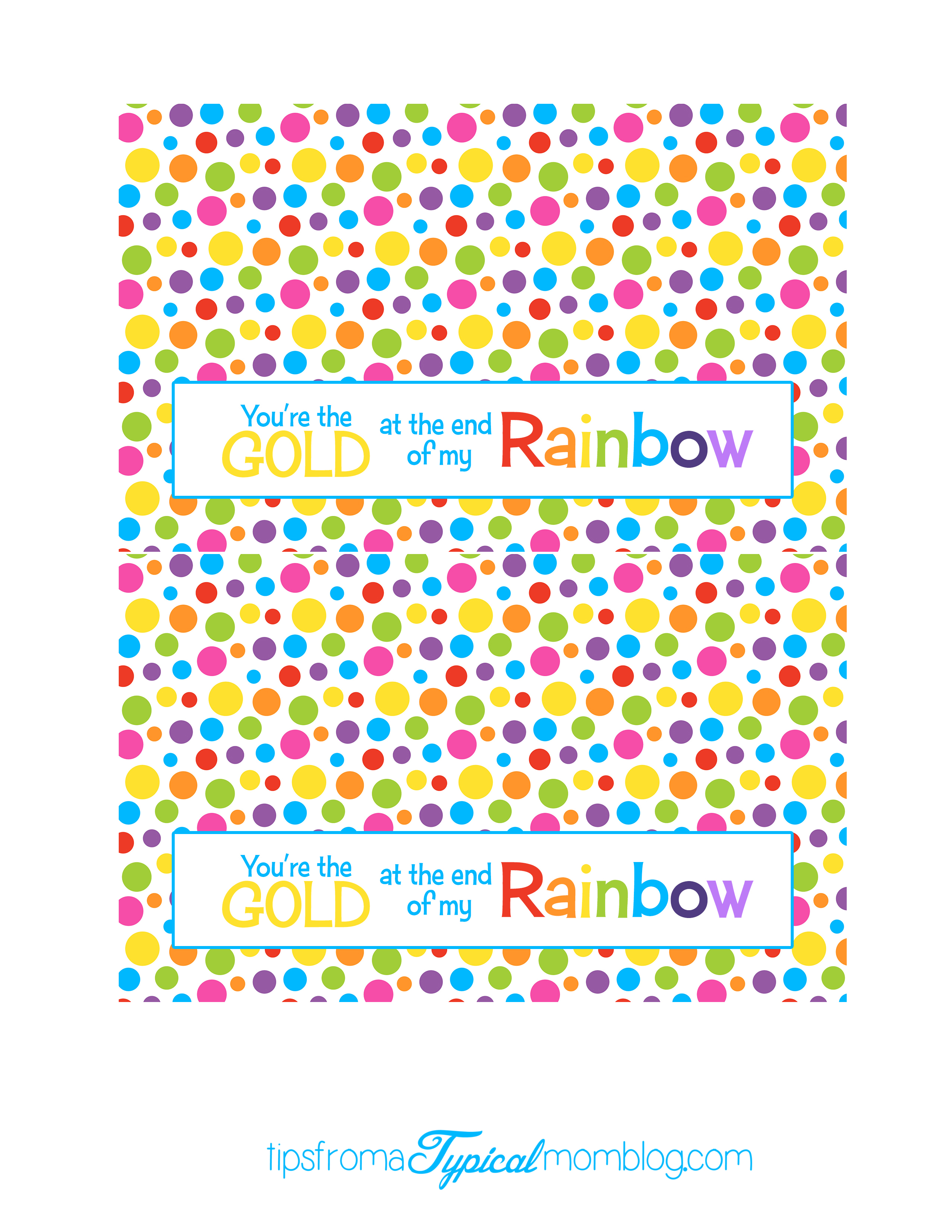 You’re the End of My Rainbow Free Printable Treat Bag Topper for St ...