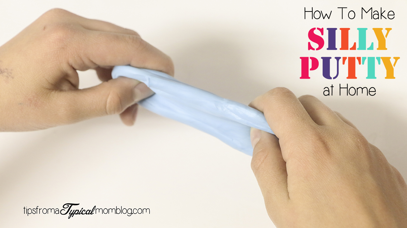 How To Make Silly Putty with Only 2 Ingredients - Tips from a Typical Mom