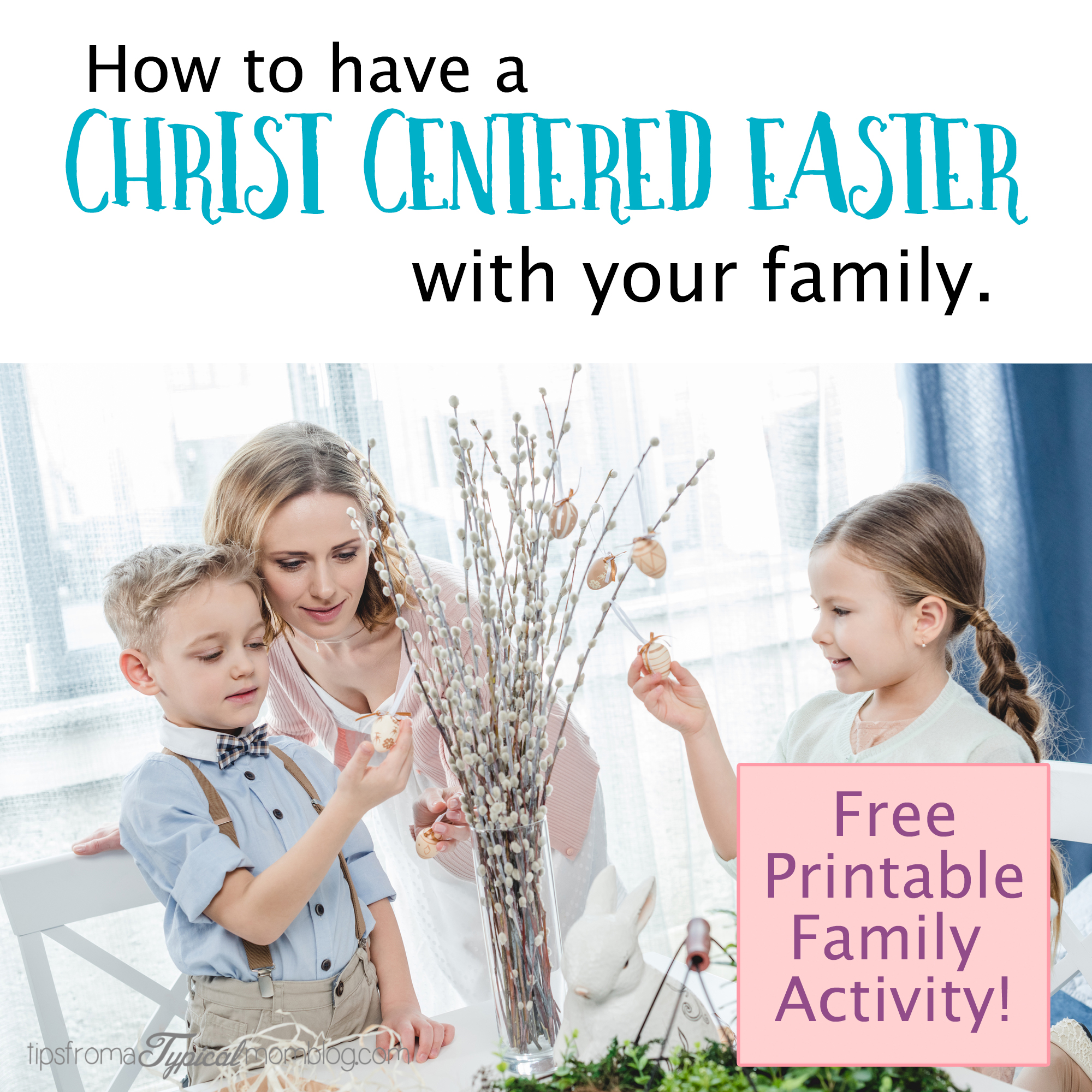 How To Have a Christ Centered Easter with Your Family- #PRINCEofPEACE ...