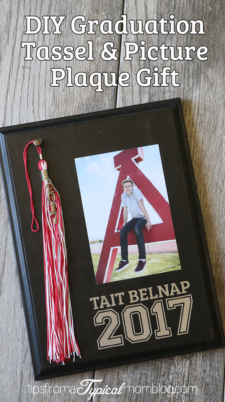 DIY Graduation Tassel & Senior Picture Display Plaque Gift Idea - Tips ...